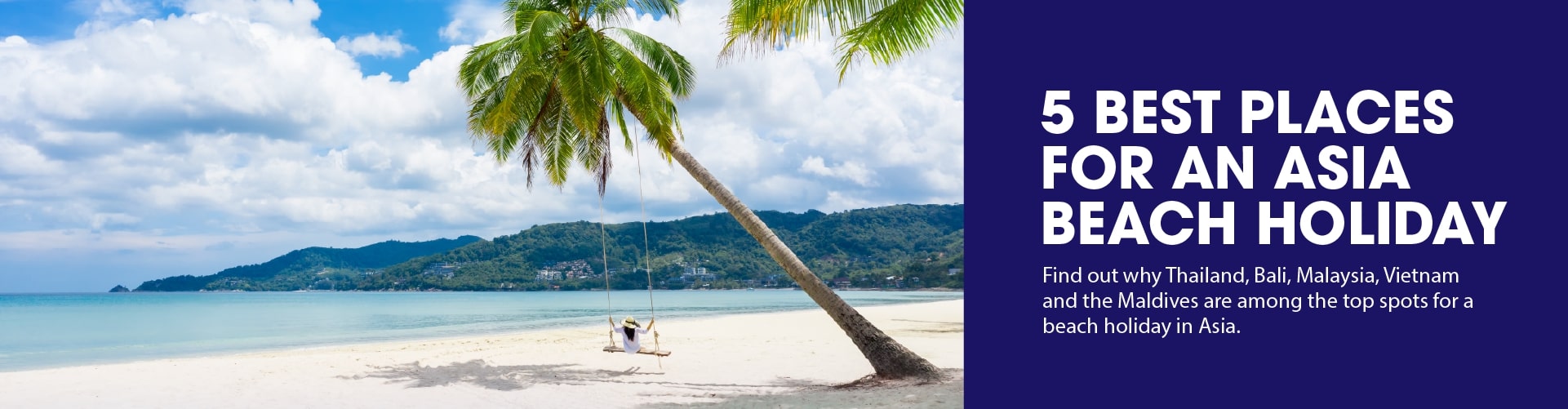 5 Of The Best Places For An Asia Beach Holida
