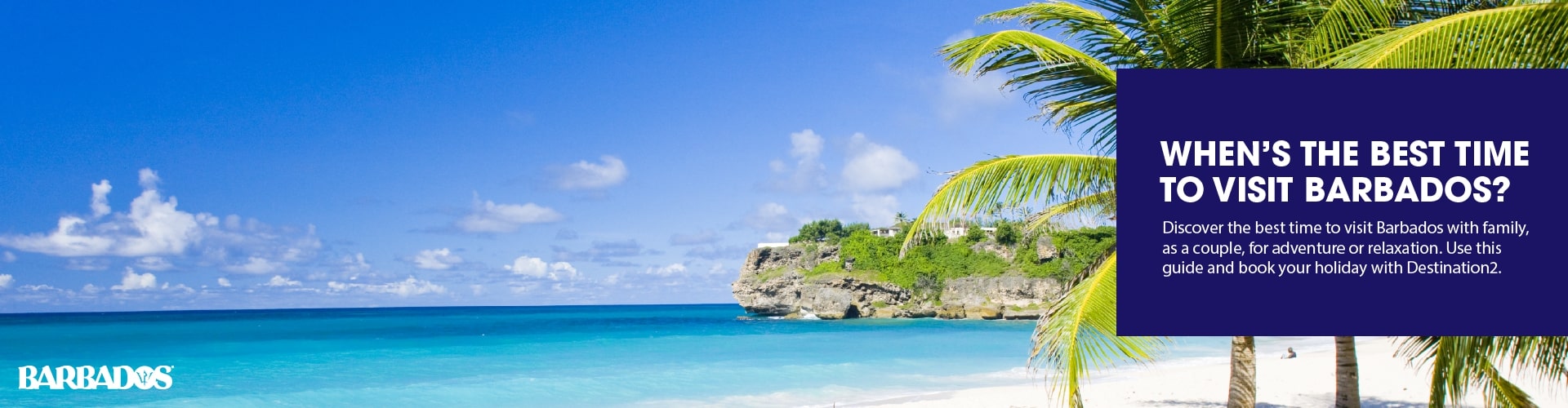 When’s The Best Time To Visit Barbados?