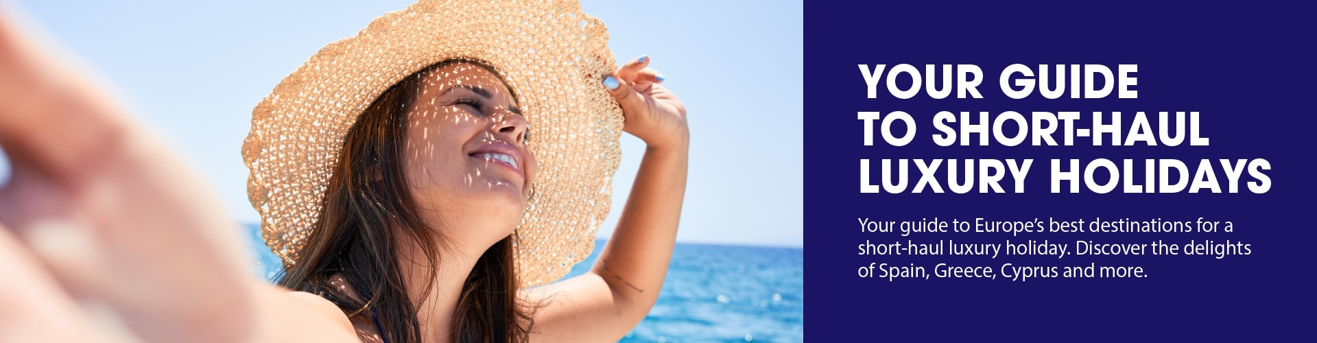 Where’s The Best Place For Your Short-Haul Luxury Holiday?