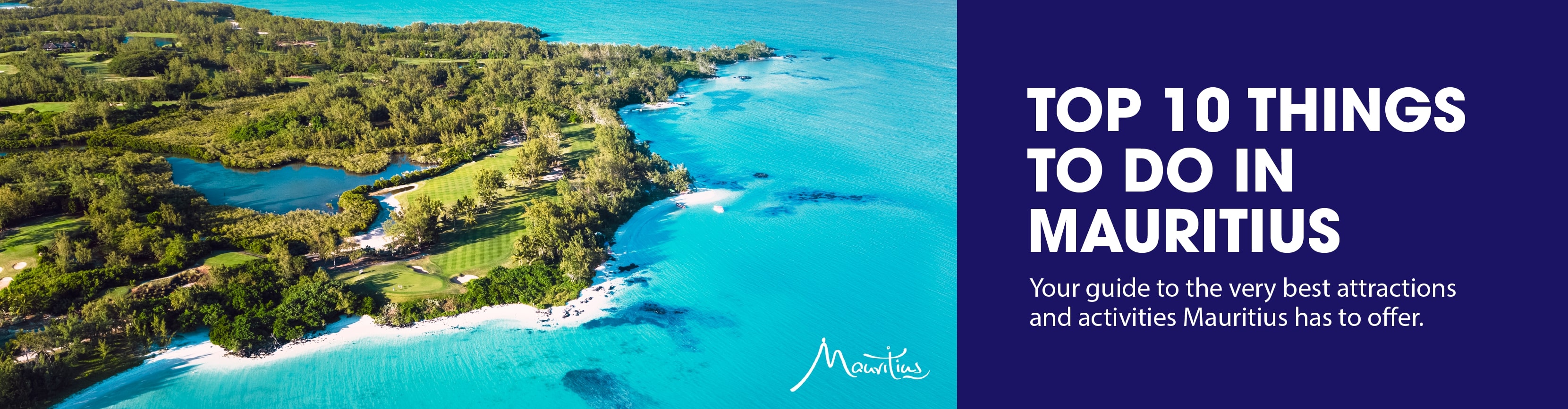 Top 10 things to do on your holiday in Mauritius