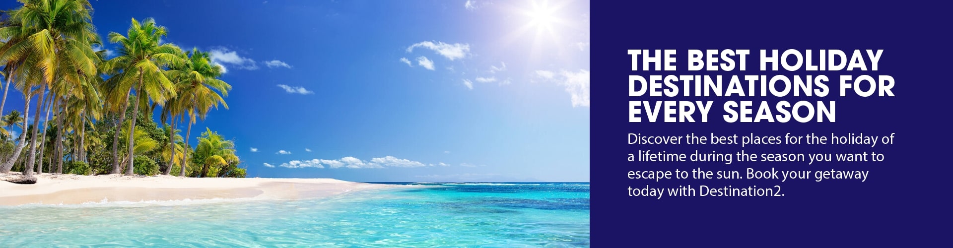 The Best Holiday Destinations For Every Season